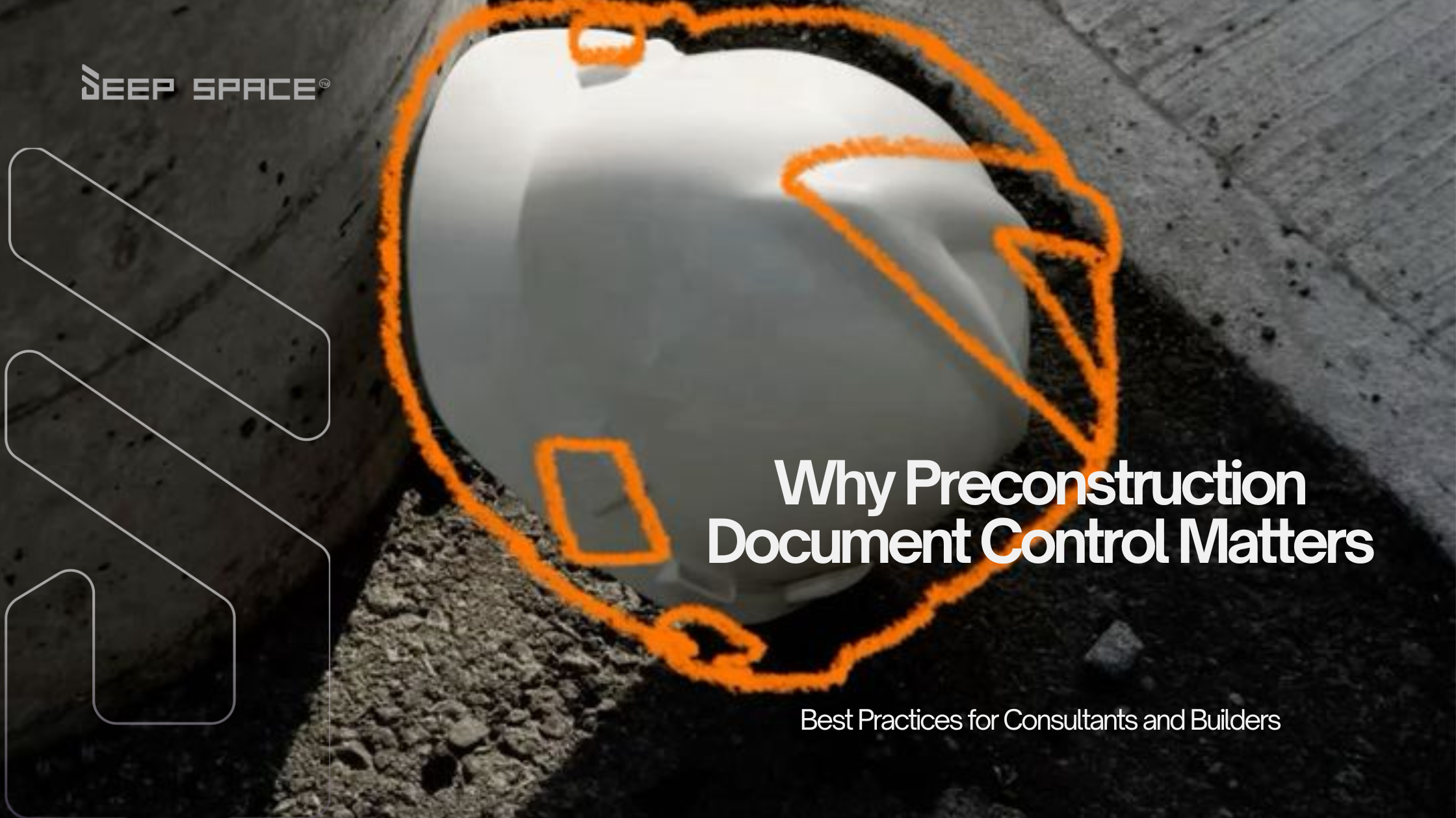 Preconstruction Document Control: Best Practices for Consultants and Builders | Deep Space Blog ...